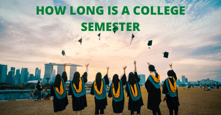 How Long Is A College Semester College Strategic