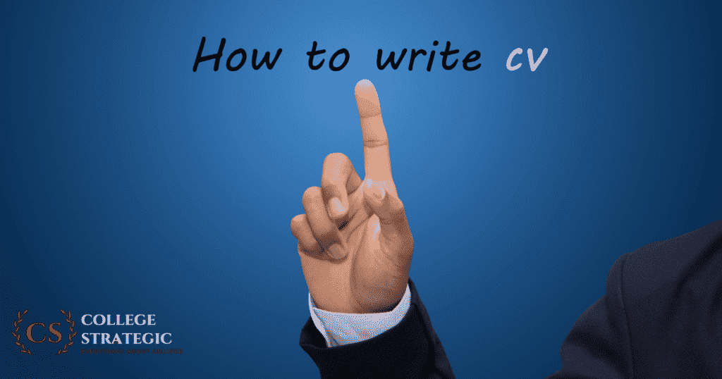 How To Write A CV For Grad School College Strategic